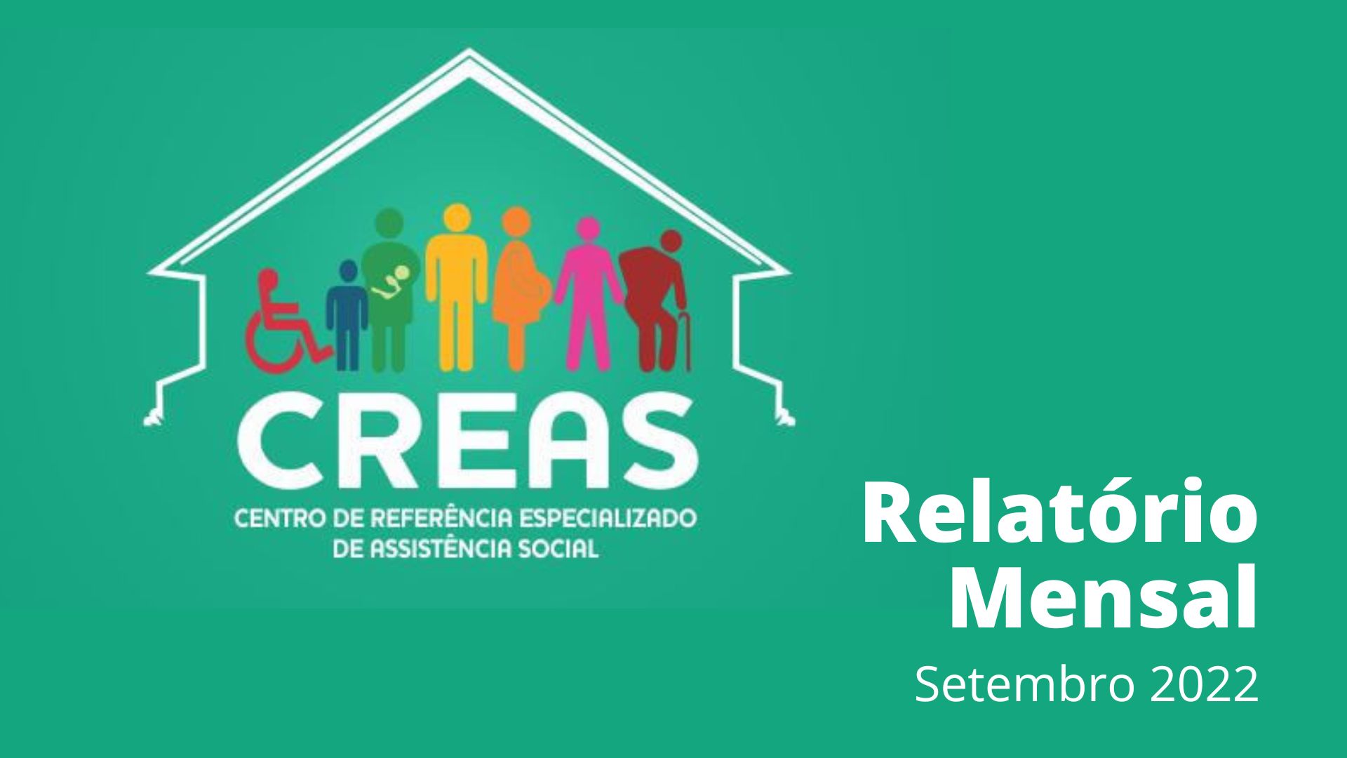 Relatório Mensal de Atividades do CREAS - Setembro 2022 - Prefeitura ...